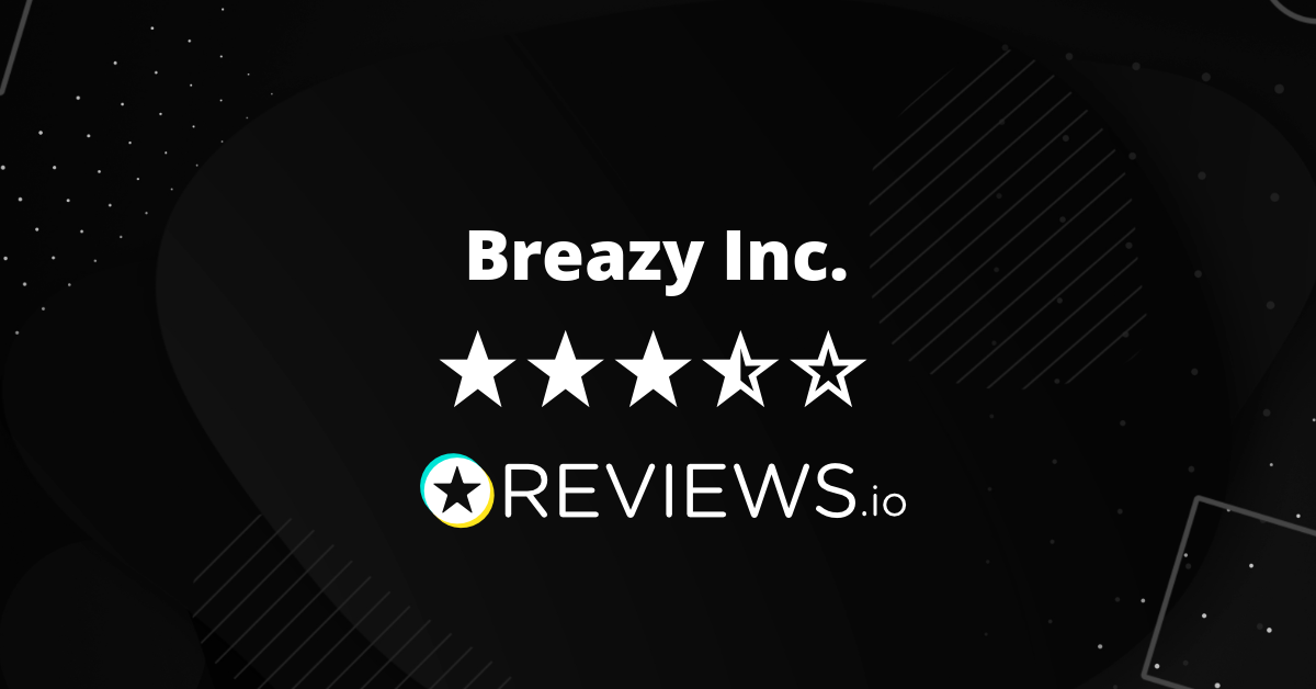 Breazy Inc. Reviews - Read 248 Genuine Customer Reviews | www.breazy.com