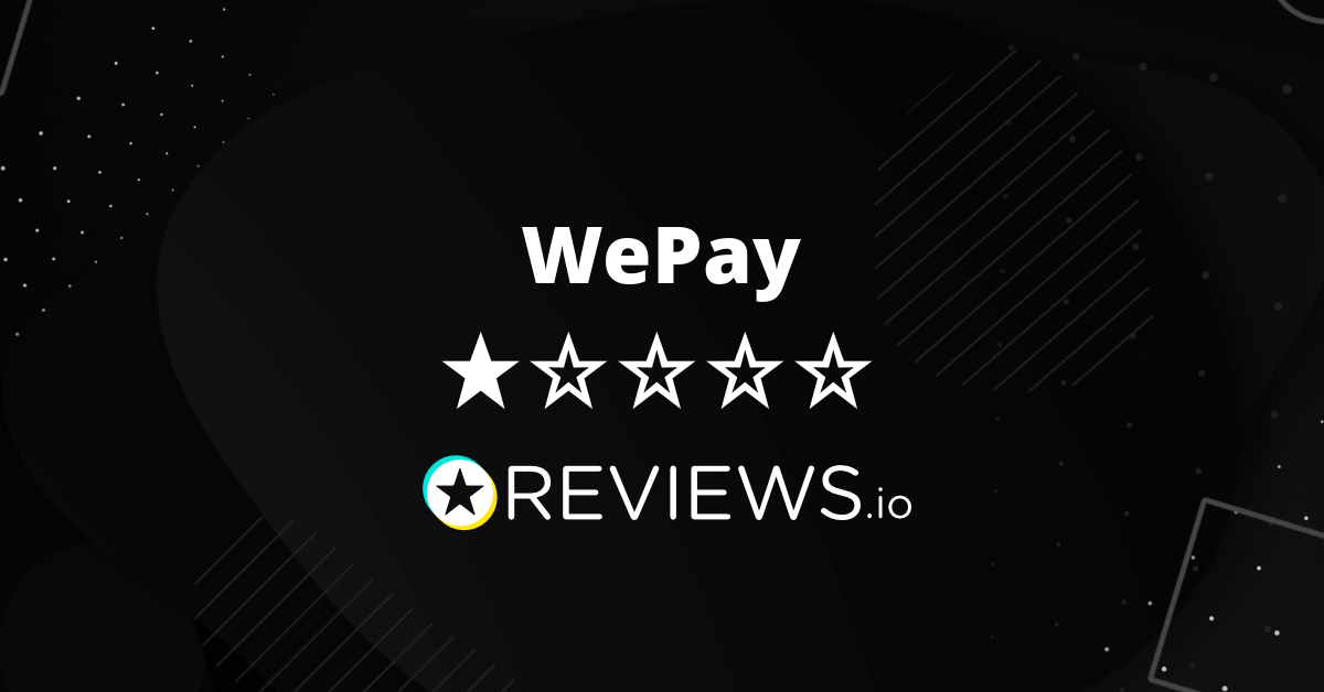 WePay Reviews - Read 1 Genuine Customer Reviews