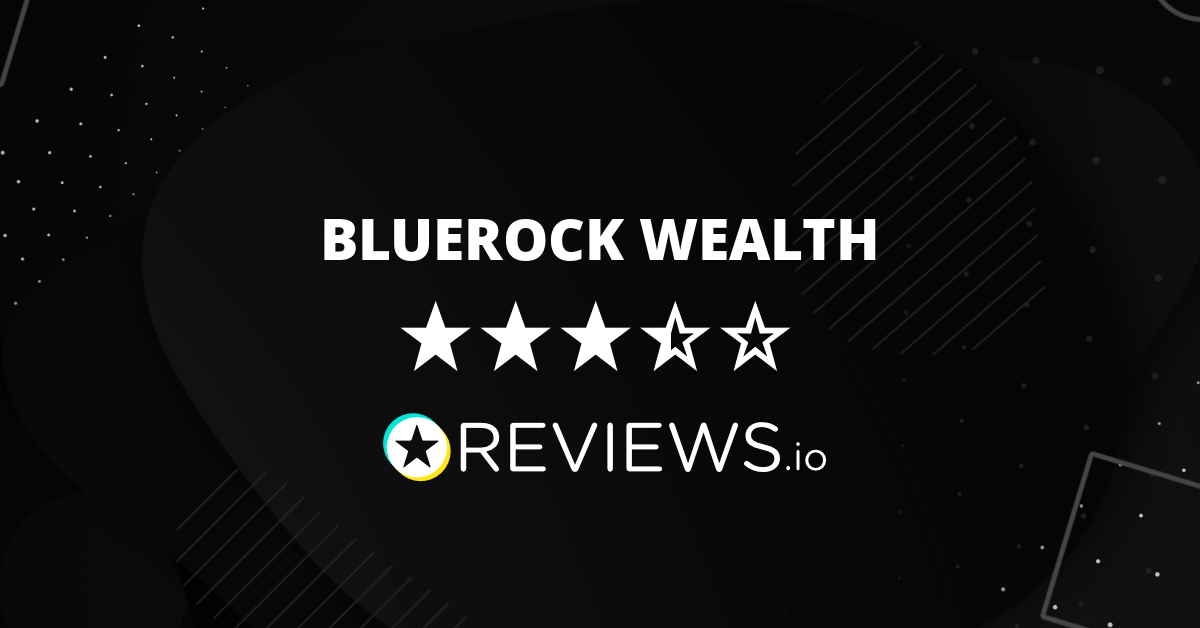 BLUEROCK WEALTH Reviews - Read Reviews on Bluerock-wealth.com Before You Buy | www.bluerock ...